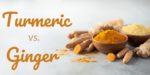 Turmeric vs. Ginger: Comparing Health Benefits - Intelligent Labs